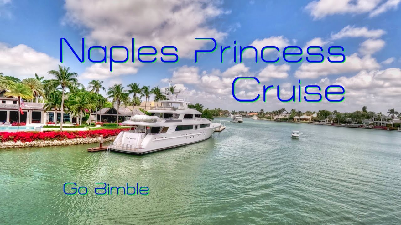 Naples Princess Cruise - YouTube