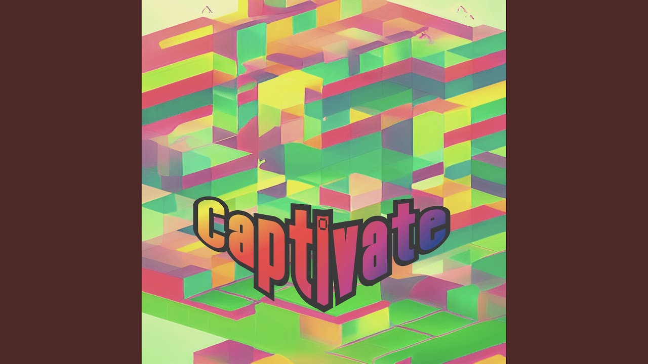 Captivate - YouTube