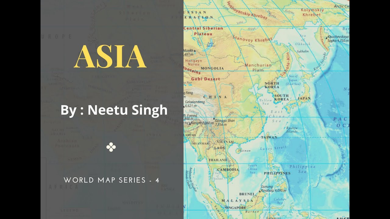 Geography Mapping |ASIA I UPSC I IAS Preparation I Prelims 2020 I Neetu ...