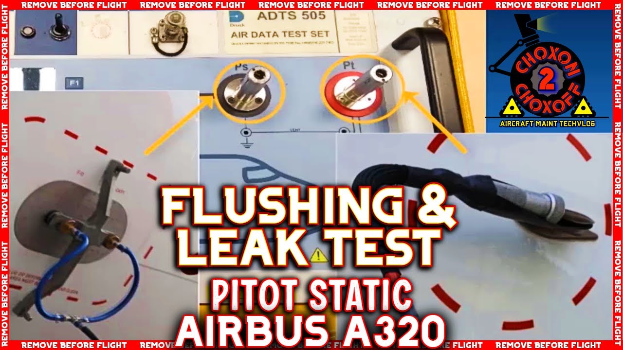 How to do PITOT FLUSHING and LEAK TEST on A320| TOTAL PRESSURE LINE ...
