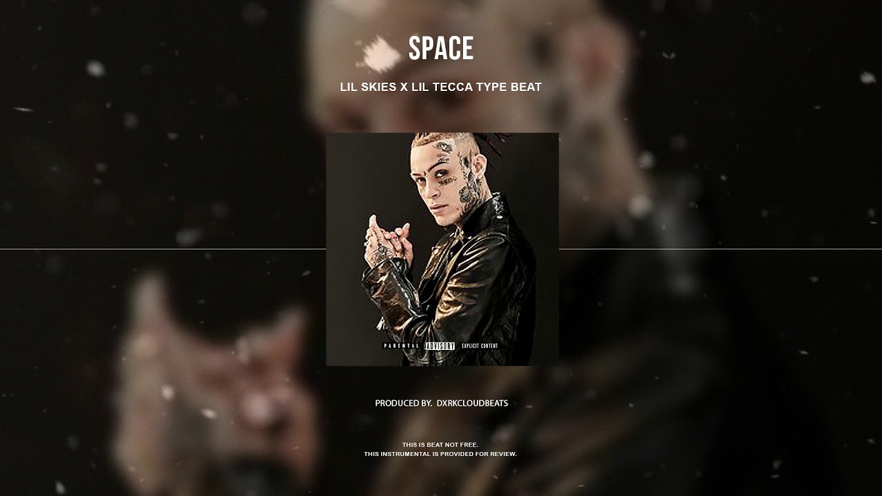 Lil Skies x Lil Tecca Type Beat-Space (prod. by DxrkCloudBeats) - YouTube
