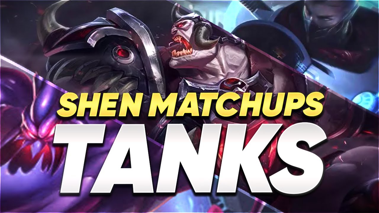 Shen Advanced Matchup Guide: How to play against Tanks - YouTube