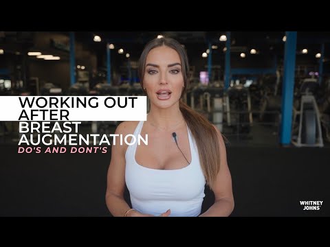 Breast Augmentation Do’s & Don’ts: Working Out After Breast Augmentation