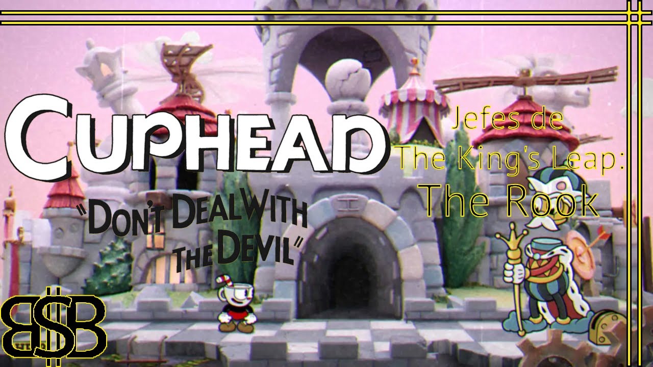 Cuphead & The Delicous Last Course The King's Leap: The Rook. - YouTube