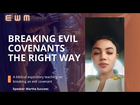 BREAKING EVIL COVENANTS THE RIGHT WAY || HOW TO BREAK EVIL COVENANTS ...
