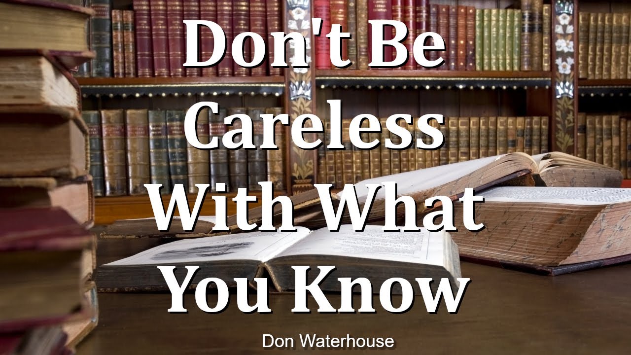 Don't Be Careless With What You Know - Don Waterhouse - YouTube