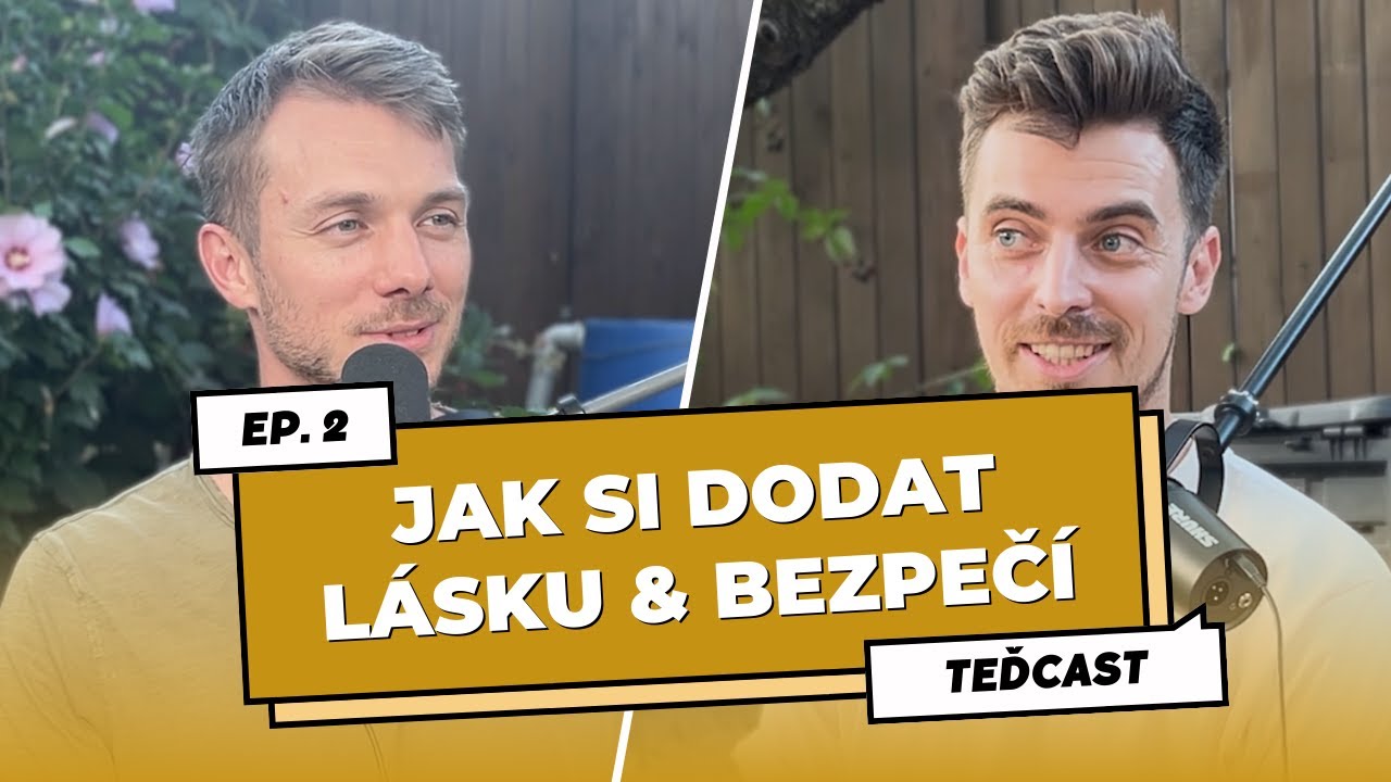 Jak si dodat lásku a bezpečí, pokud jsme se to dětství nenaučili ...