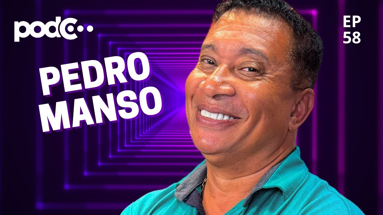 PEDRO MANSO - PODC EP58 #PODCAST #CORTES #CELSOPORTIOLLI - YouTube