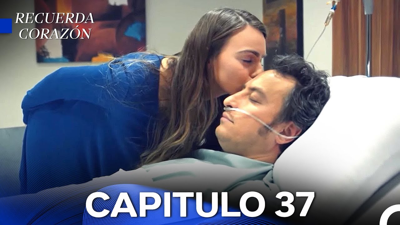 Recuerda Corazón Capítulo 37 (Doblado En Español) - YouTube