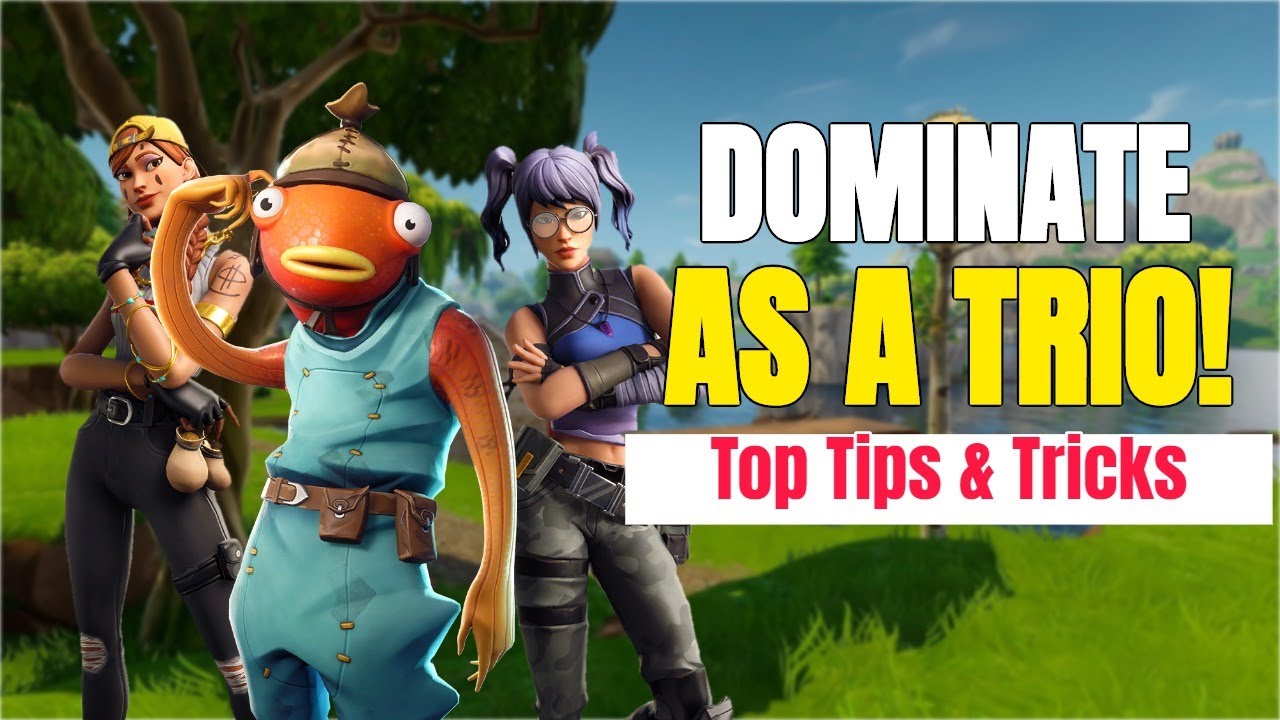 How To DOMINATE AS A TRIO! Best Trio Tips & Tricks (Fortnite Battle ...