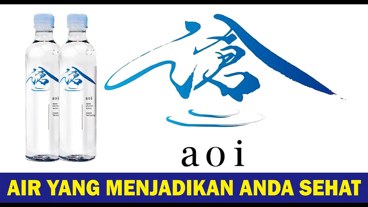Air Nano Cluster AOI dari Jepang - YouTube