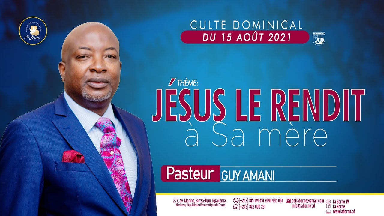 JESUS LE RENDIT A SA MERE , Pst Guy AMANI dimanche 15 août 2021 1er ...