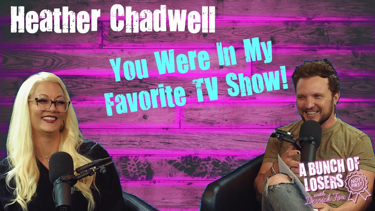 Heather Chadwell Exposes Reality TV Truths - YouTube