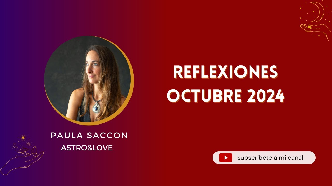 Post-Eclipses: reflexiones astrológico-energéticas para Octubre 2024 ...