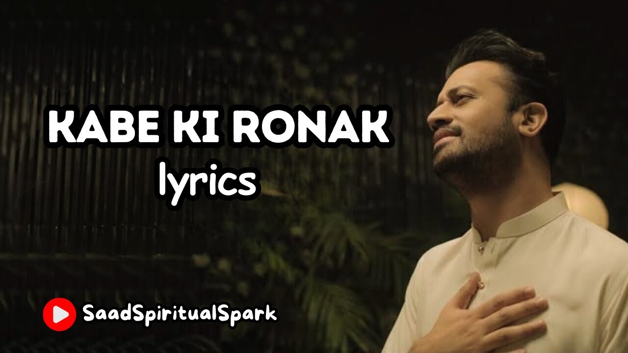Kabe Ki Ronaq Kabe Ka Manzar | Atif Aslam | 2024 | Ai Vocals - YouTube