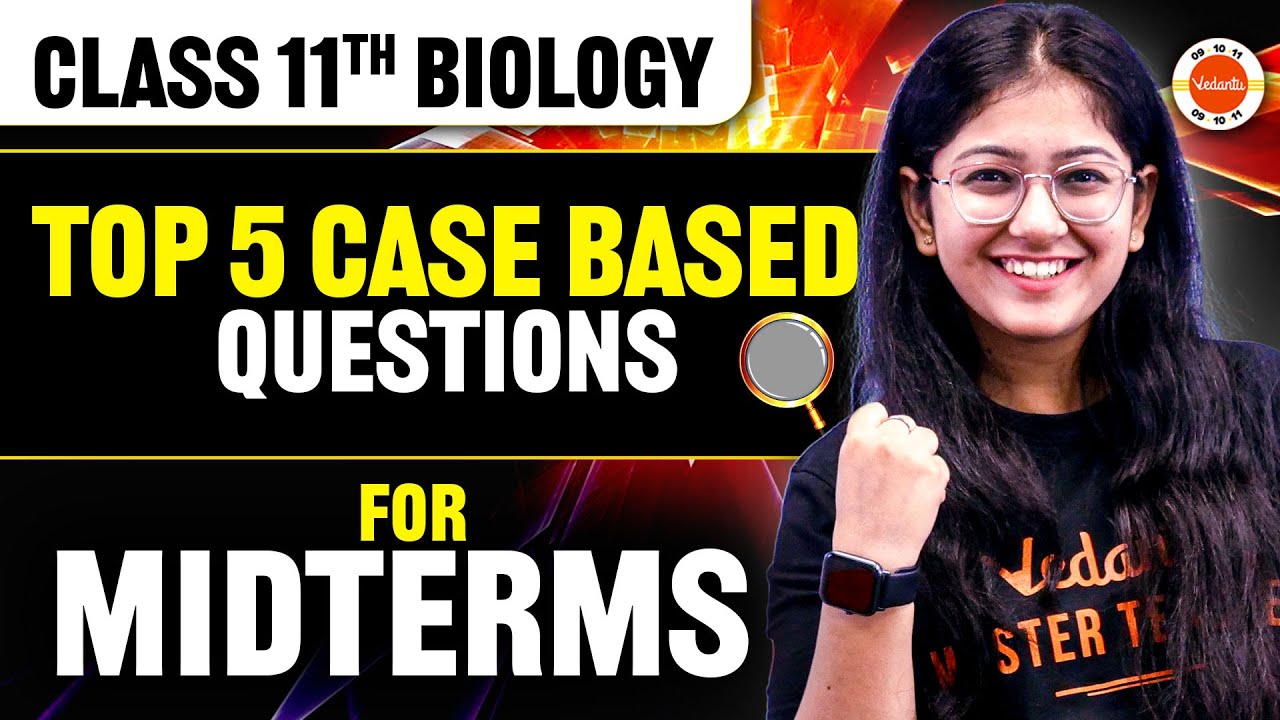 CBSE Class 11 Biology Top 5 Most Important Case Based Questions for ...