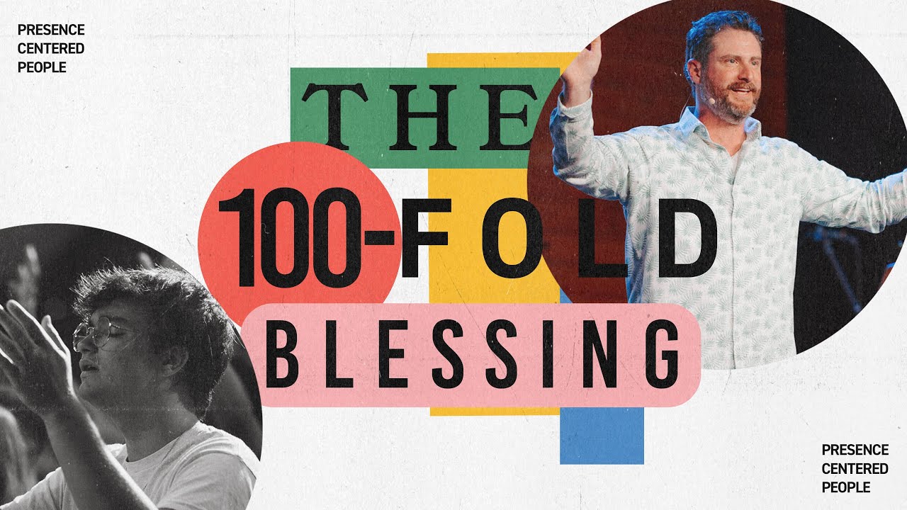 The 100-Fold Blessing | Matthew Stevenson - YouTube