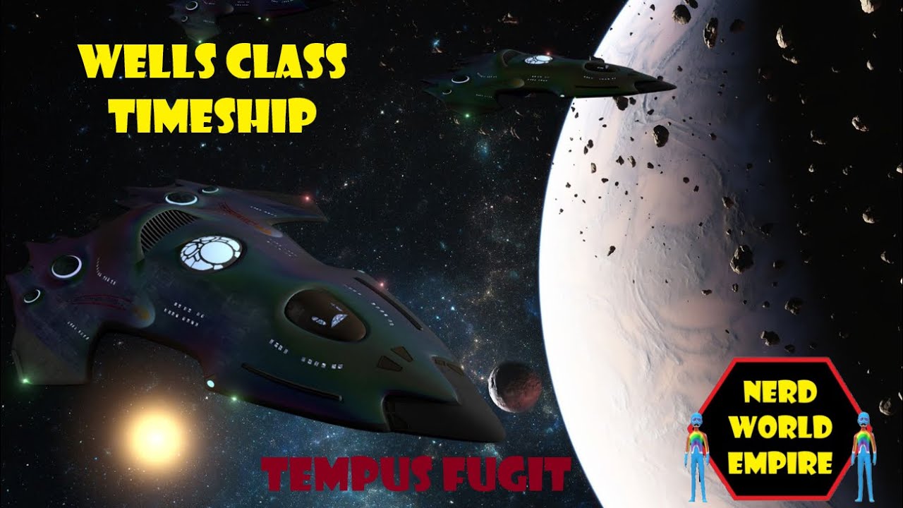 Wells Class Timeship United Federation of Planets - YouTube