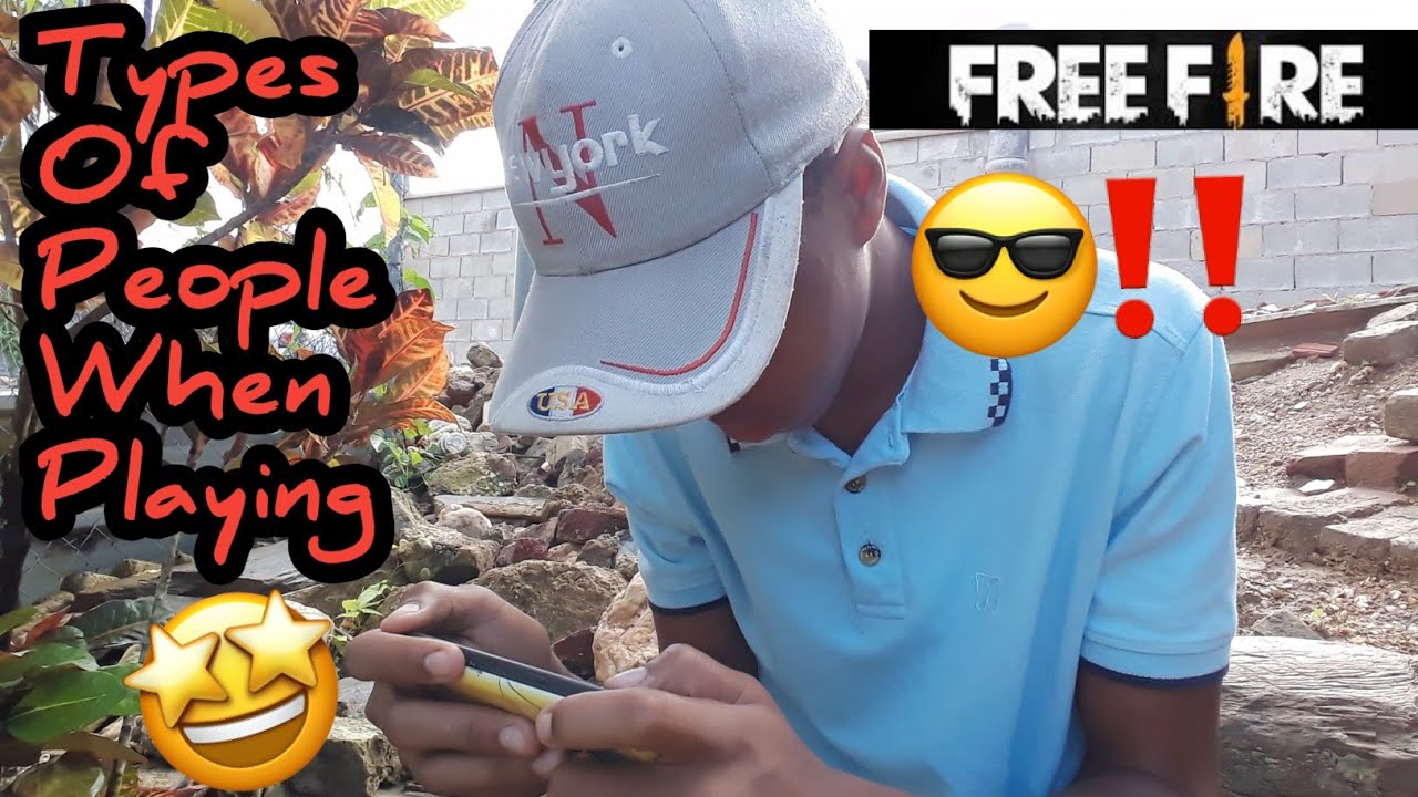 Types Of People When Playing FREE FIRE!! - YouTube