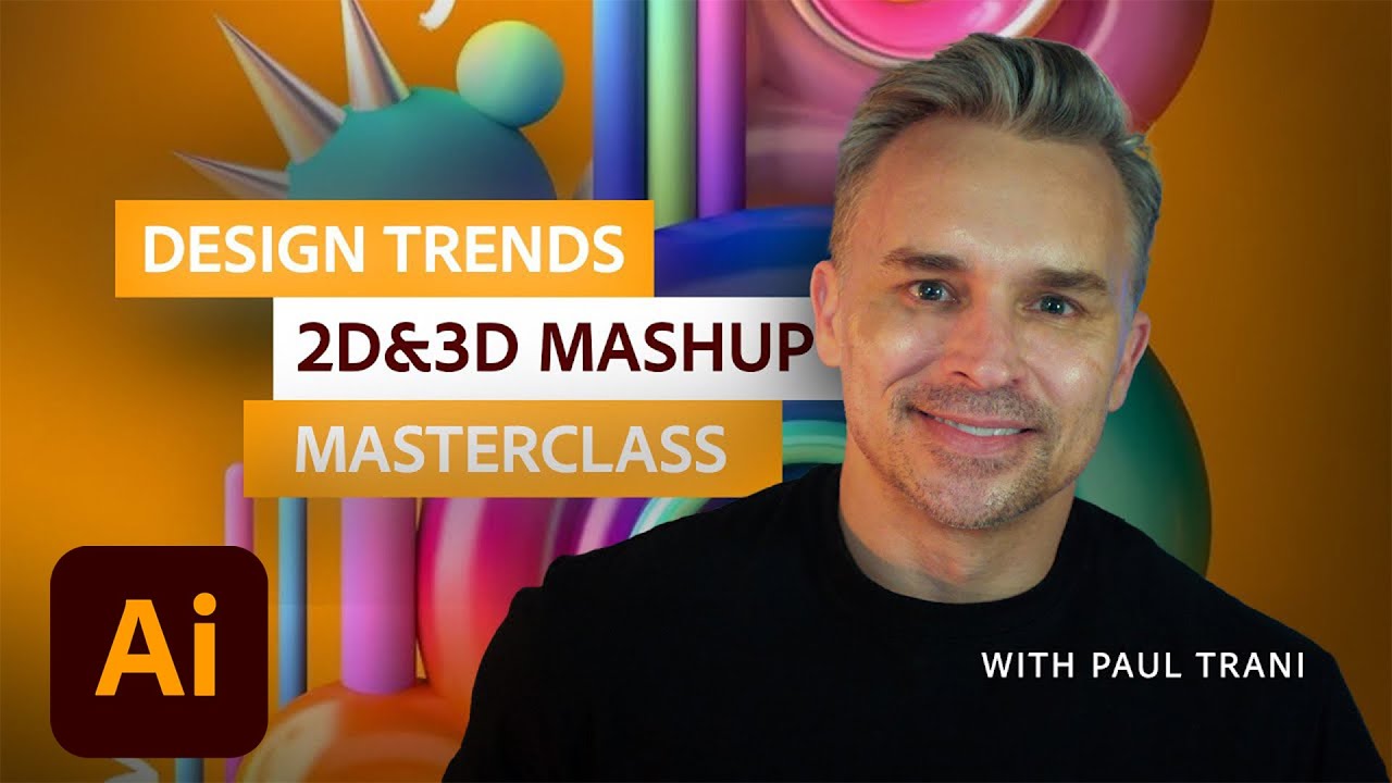 Design Trends Masterclass: 2D & 3D Mashup | Adobe Creative Cloud - YouTube