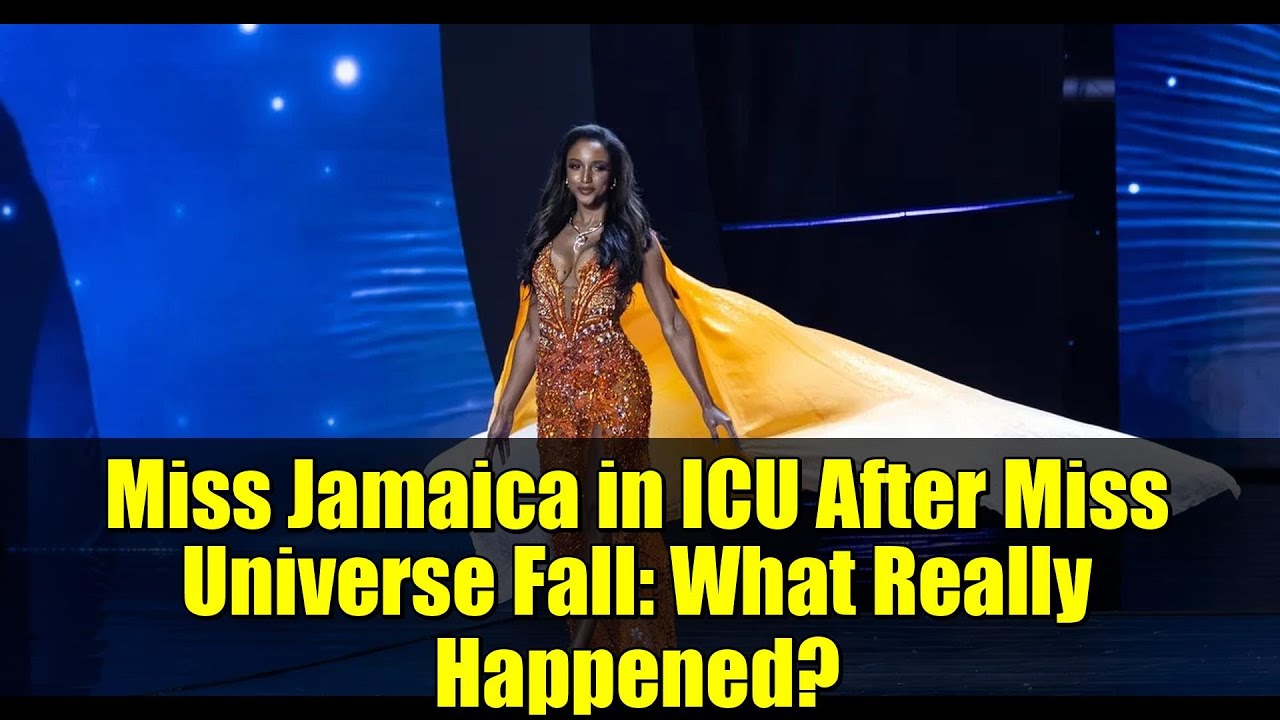 Miss Jamaica in ICU After Miss Universe Fall: What Really Happened ...