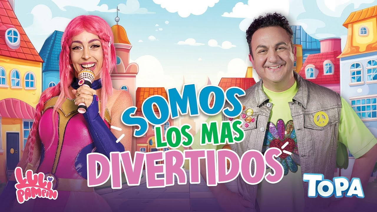 TOPA & Luli Pampín - SOMOS LOS MAS DIVERTIDOS - YouTube