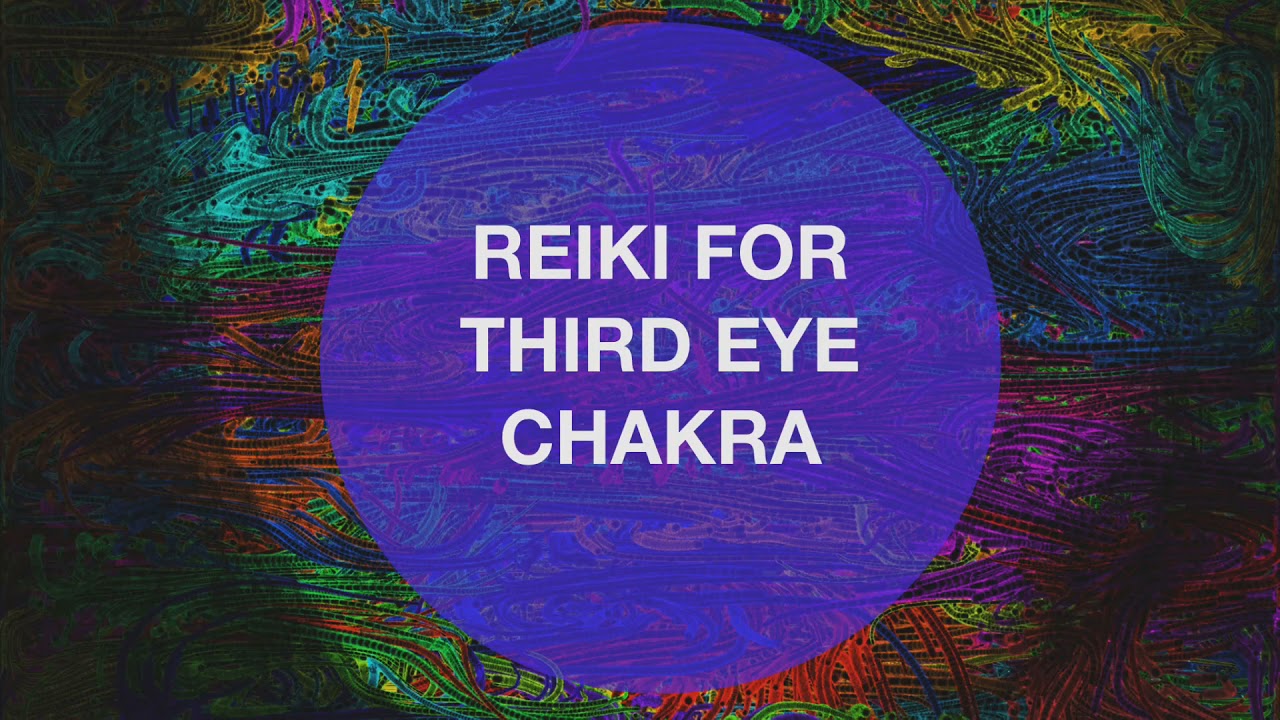 REIKI Healing Session To Cleanse THIRD EYE CHAKRA - YouTube