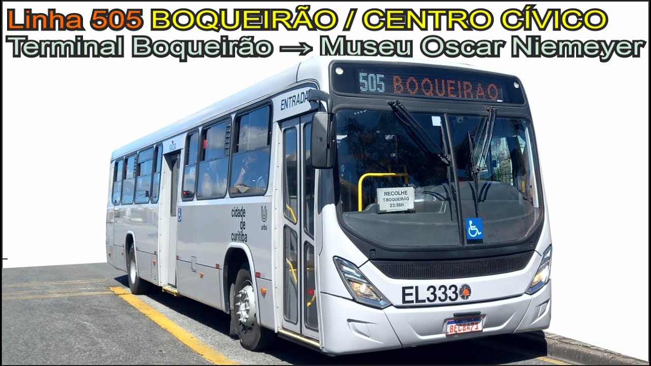 CURITIBA PR - Linha 505 BOQUEIRÃO / CENTRO CÍVICO Terminal Boqueirão → ...
