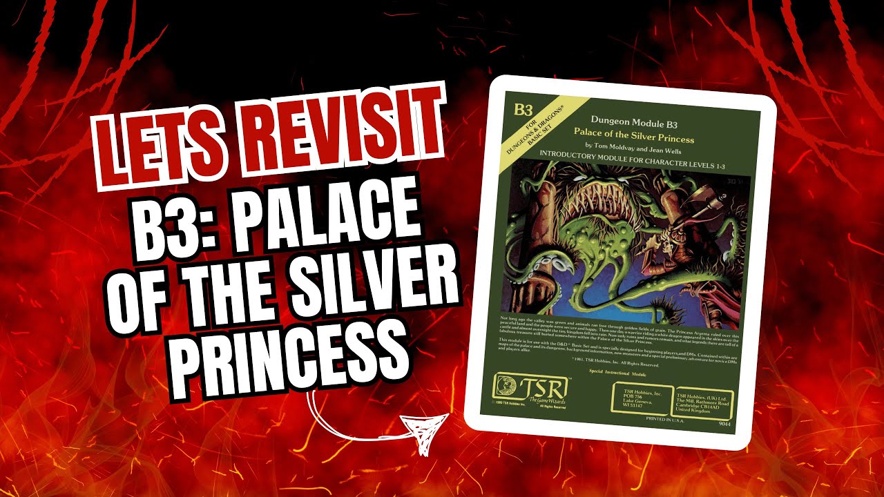 Lets Revisit Dungeon Module B3 Palace of the Silver Princess - YouTube