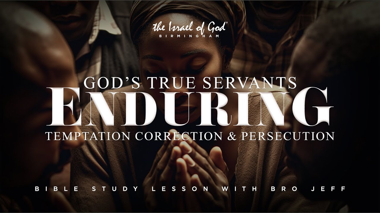 IOG Birmingham - "God's True Servants Enduring Temptation, Correction ...
