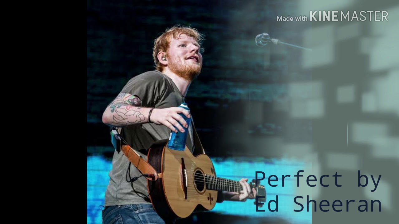 Perfect by Ed Sheeran - YouTube