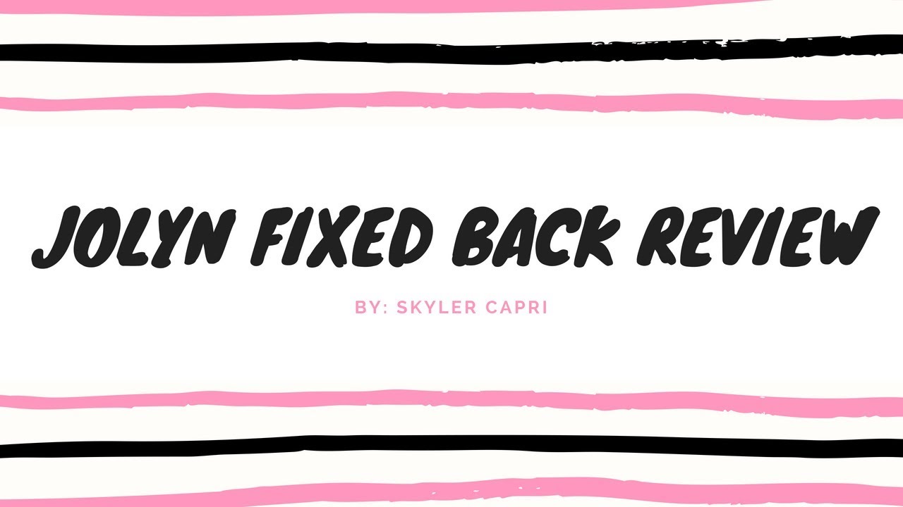 Jolyn Fixed Back Review - YouTube