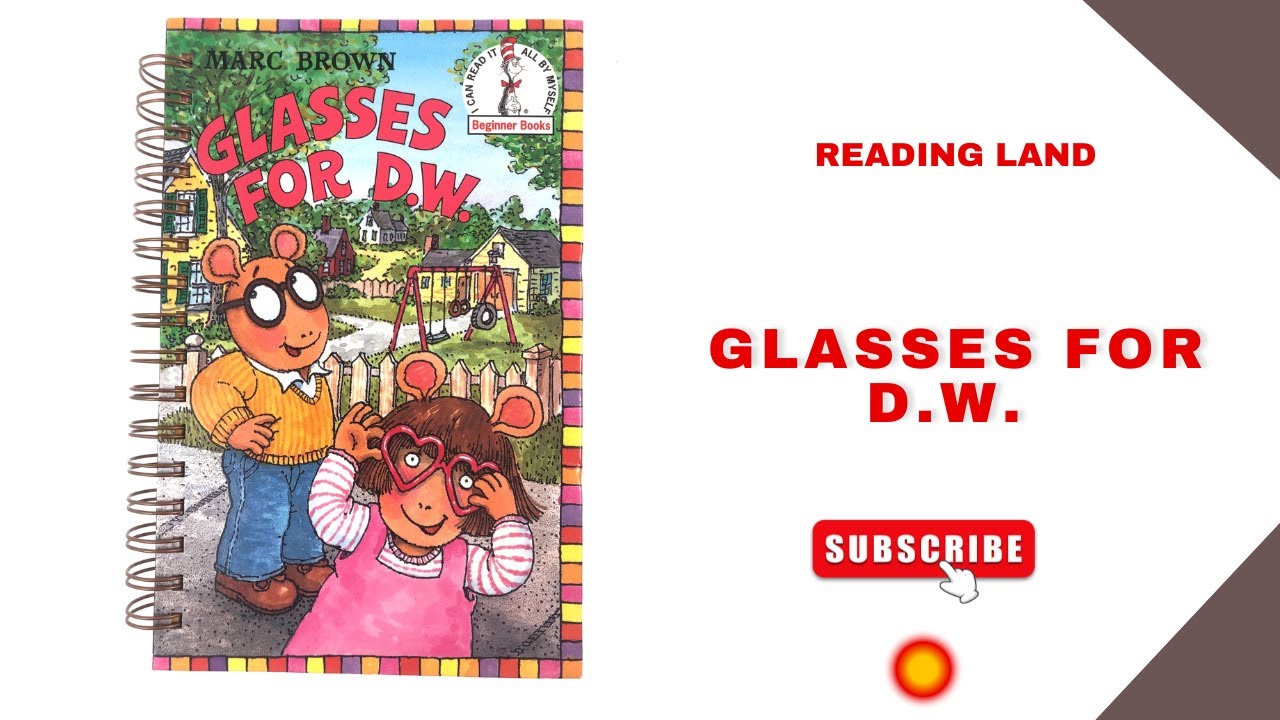Glasses for D.W. | Reading Land | Children's Read-Alouds - YouTube