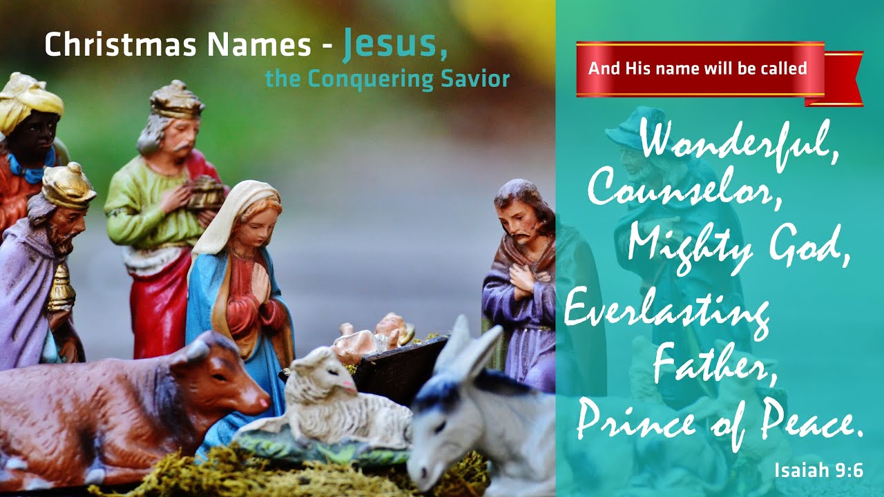 Christmas Names - Jesus, the Conquering Savior - YouTube