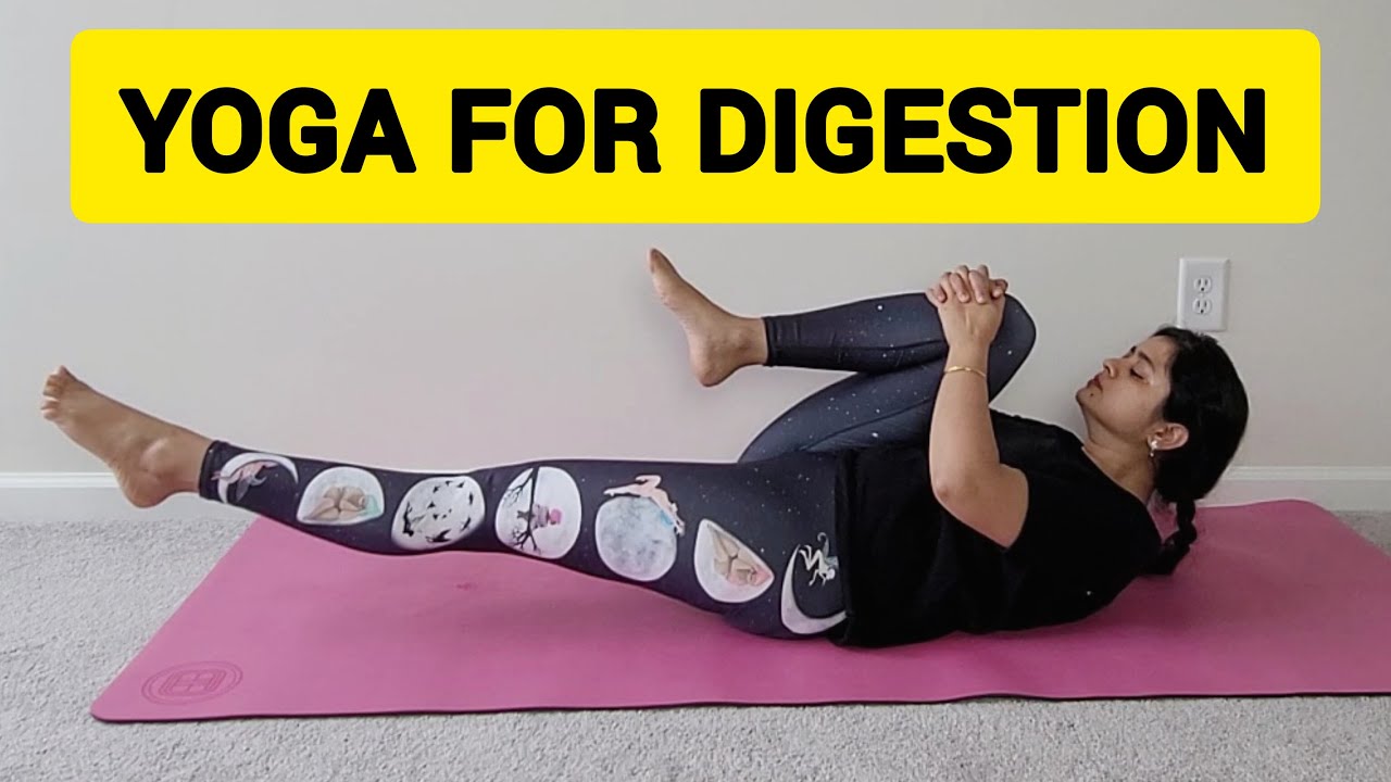 Yoga For Digestion | Constipation | Releasing Gas | Bloating | Improve ...