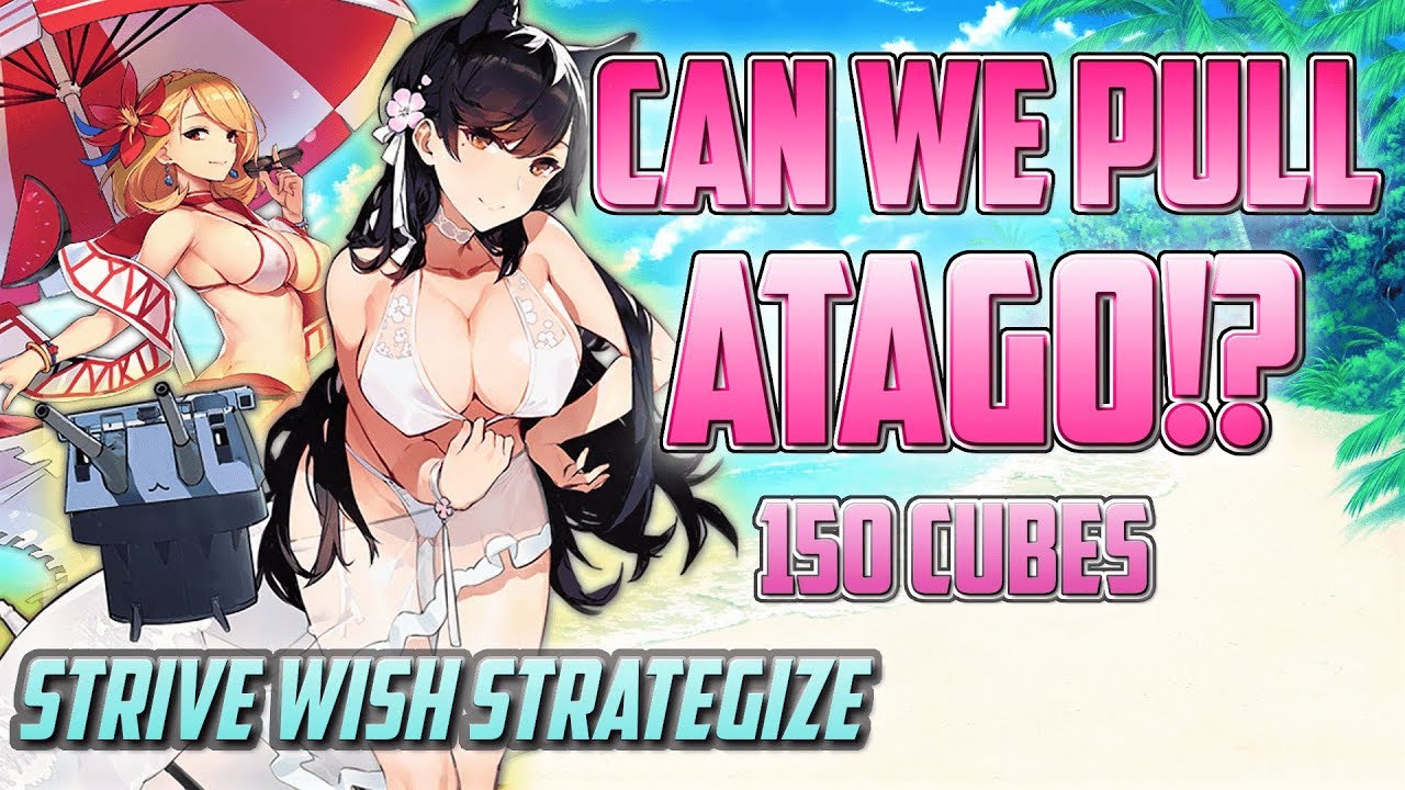 Azur Lane [EN] - 150 Wisdom Cubes for Atago! Strive, Wish and Strategize Banner - YouTube