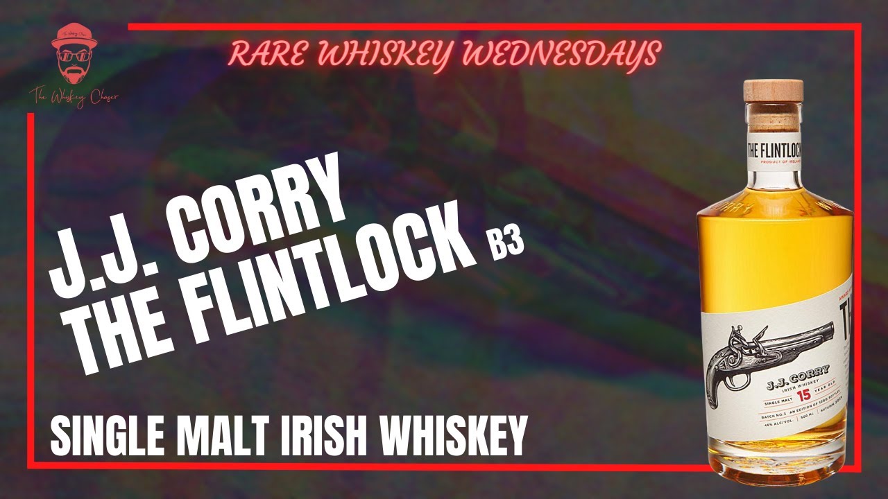 JJ CORRY THE FLINTLOCK | Irish Whiskey Review | Whisky & Whiskey - YouTube