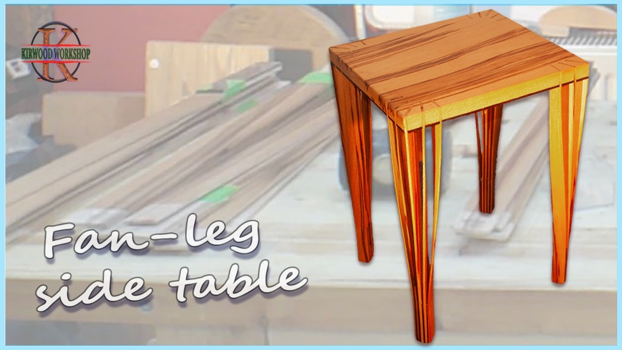 A new kind of leg! Making an elegant "cornered fan Leg" side table ...