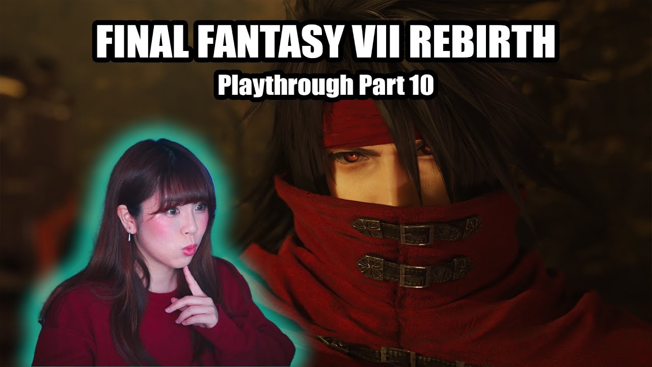 Final Fantasy VII Rebirth Playthrough Part 10 - YouTube