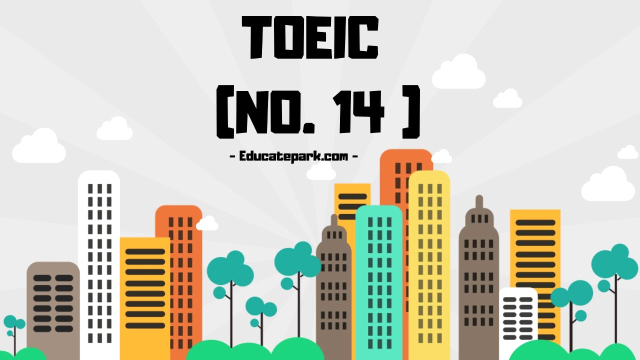 TOEIC 14 - YouTube