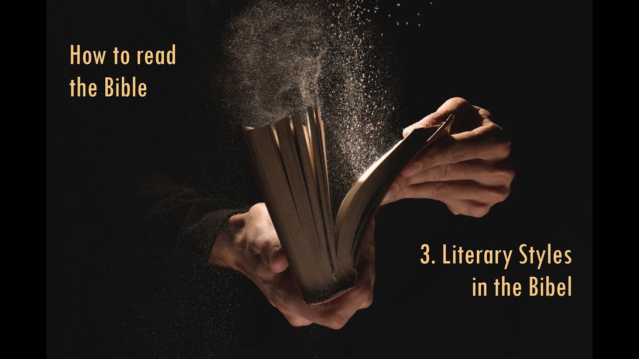 03 How to Read the Bible: Literary Styles in the Bible - YouTube