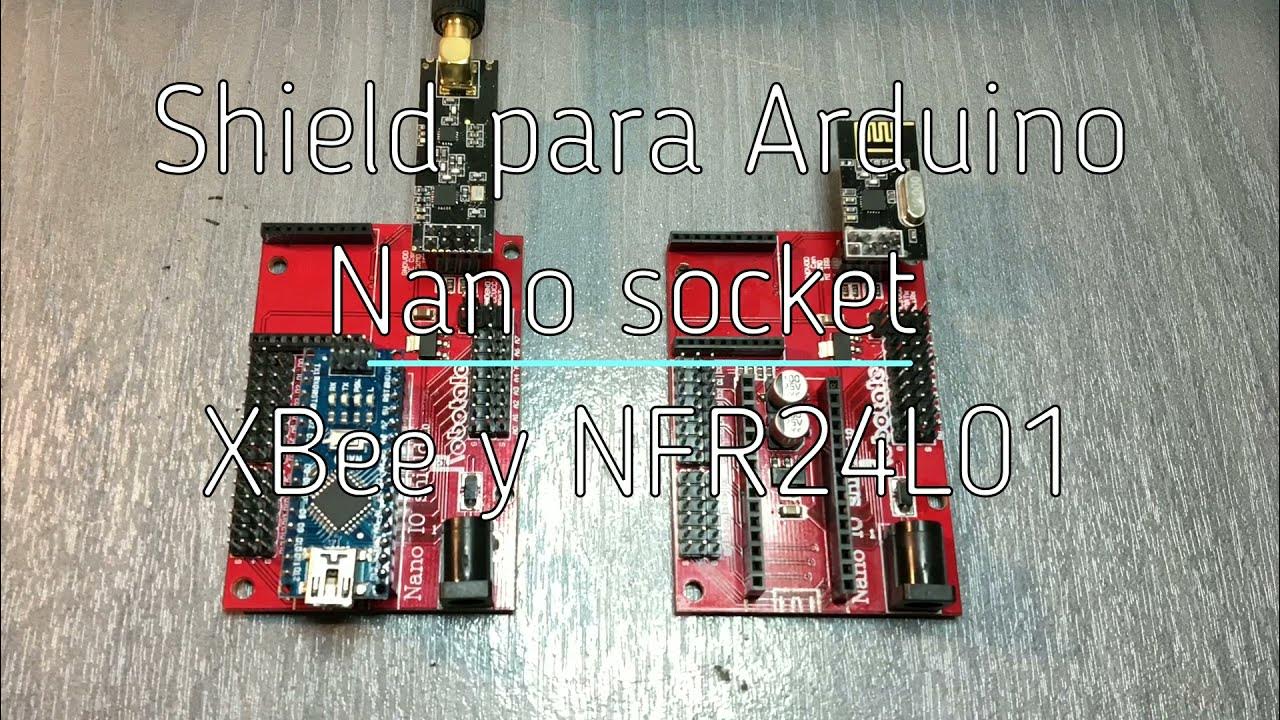 SHIELD PARA ARDUINO NANO SOCKET XBEE - NFR 24L01 - YouTube