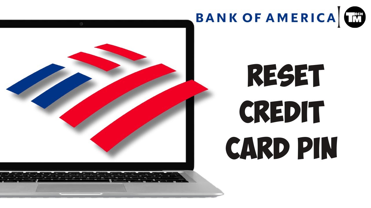How To Reset Bank Of America Credit Card Pin - YouTube