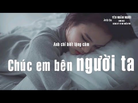 Yêu Nhầm Người Jenbi Bio OffIcial [ MV ] - YouTube