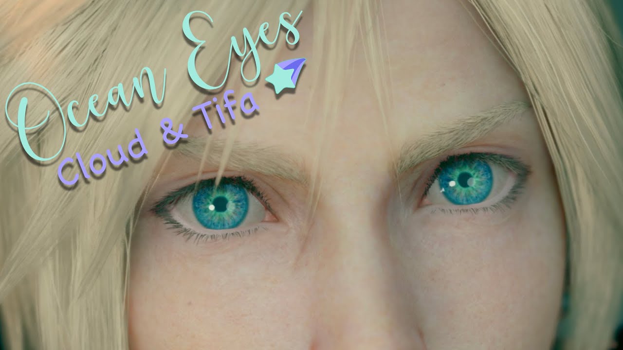 Cloud & Tifa | Ocean Eyes - YouTube