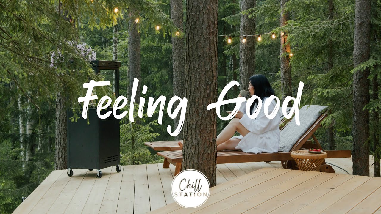 Feeling Good ☕ An Indie/Pop/Folk playlist for positive feelings and ...