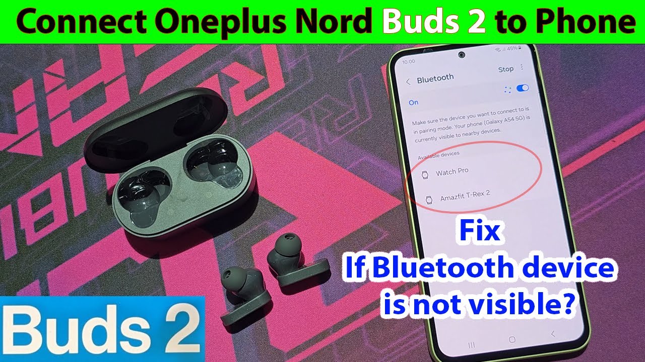 How to connect oneplus nord buds 2 to phone - YouTube