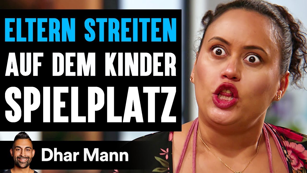 Eltern Streiten Auf Dem Kinder Spielplatz | Dhar Mann Studios - YouTube