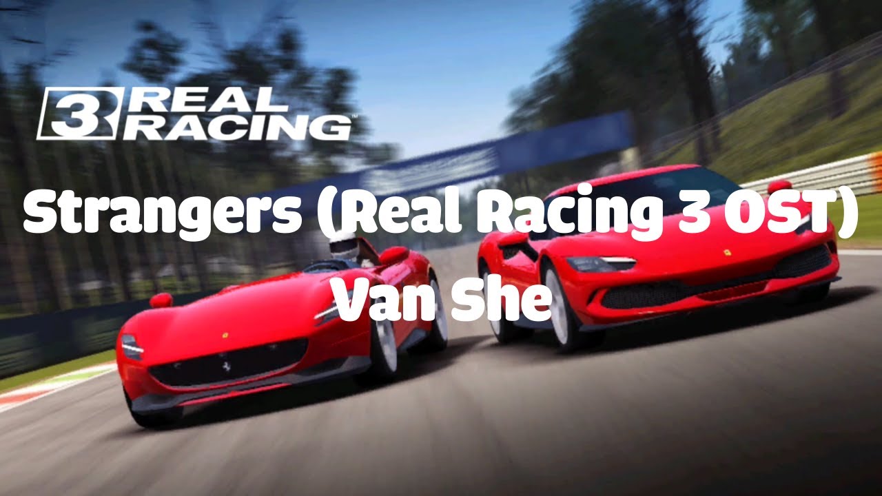 Strangers (Real Racing 3 OST) - Van She (Lyrics Video) - YouTube