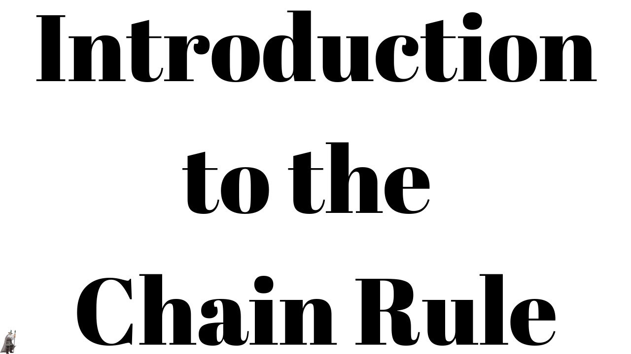 Introduction to the Chain Rule for Derivatives from Calculus - YouTube